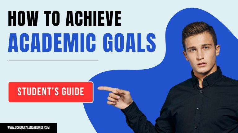 How to Achieve Personal & Academic Goals in Schools